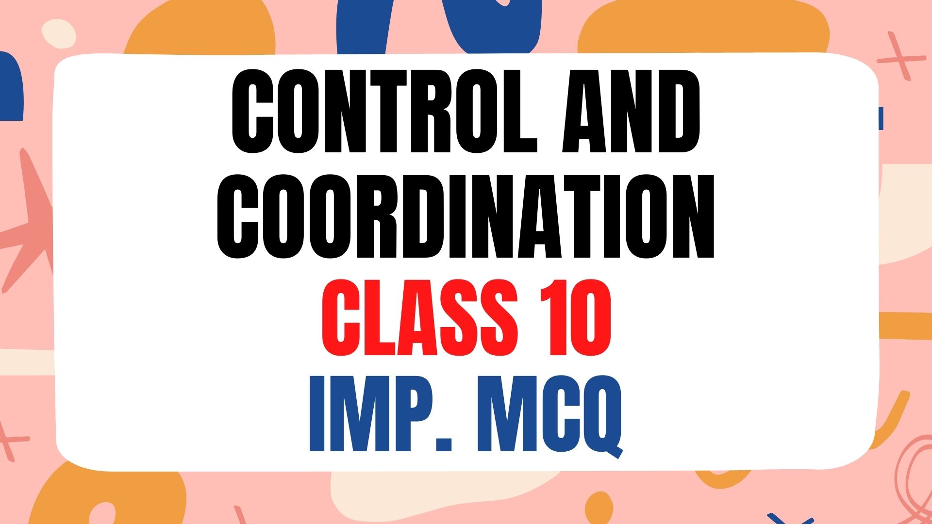 Control And Coordination Class 10 MCQ With Answers Education Planet Control And Coordination Class 10 MCQ With Answers Education Planet