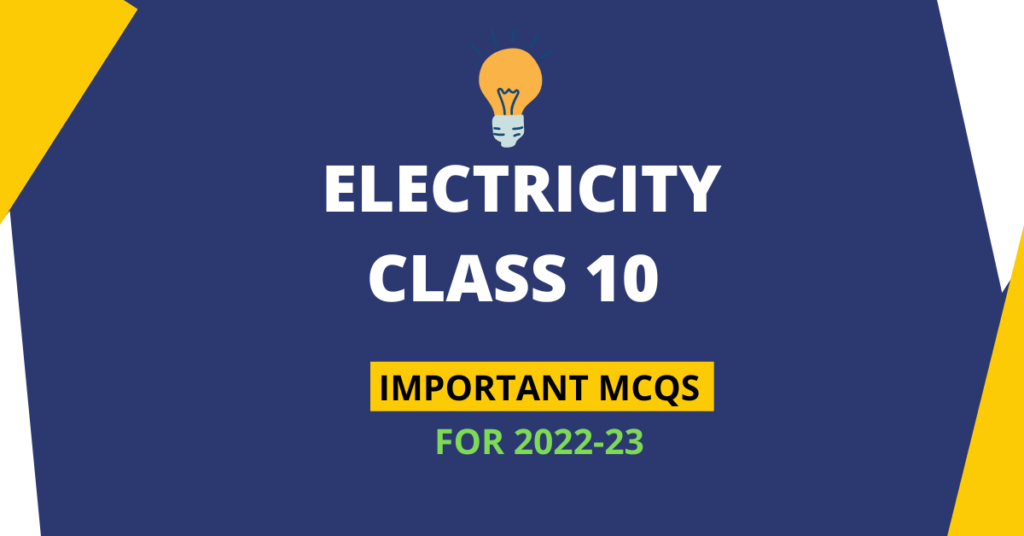 Electricity class 10 Extra MCQ with Answers - THE EDUCATION PLANET