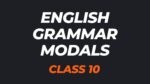 CBSE Class 10 English Grammar Modals MCQs with answers