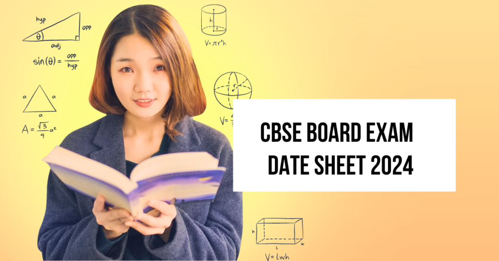 CBSE Board Exam Date Sheet 2024: Class 10th and 12th Timetable Released ...