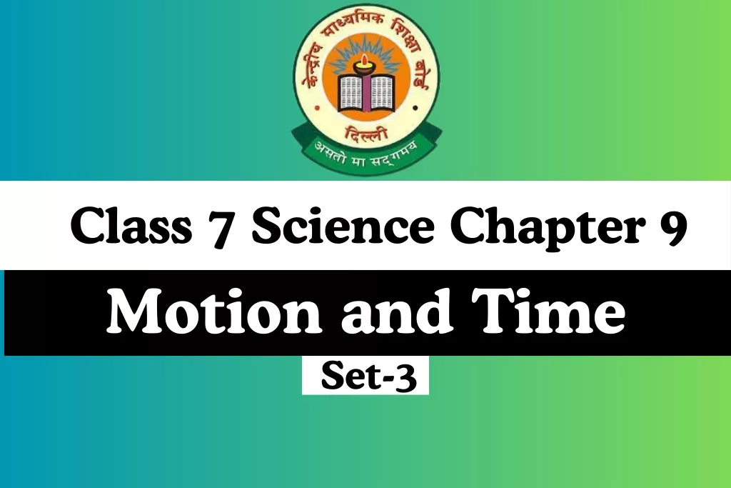 MCQs For Class 7 Science Chapter 9 Motion and Time Online Test-Free ...