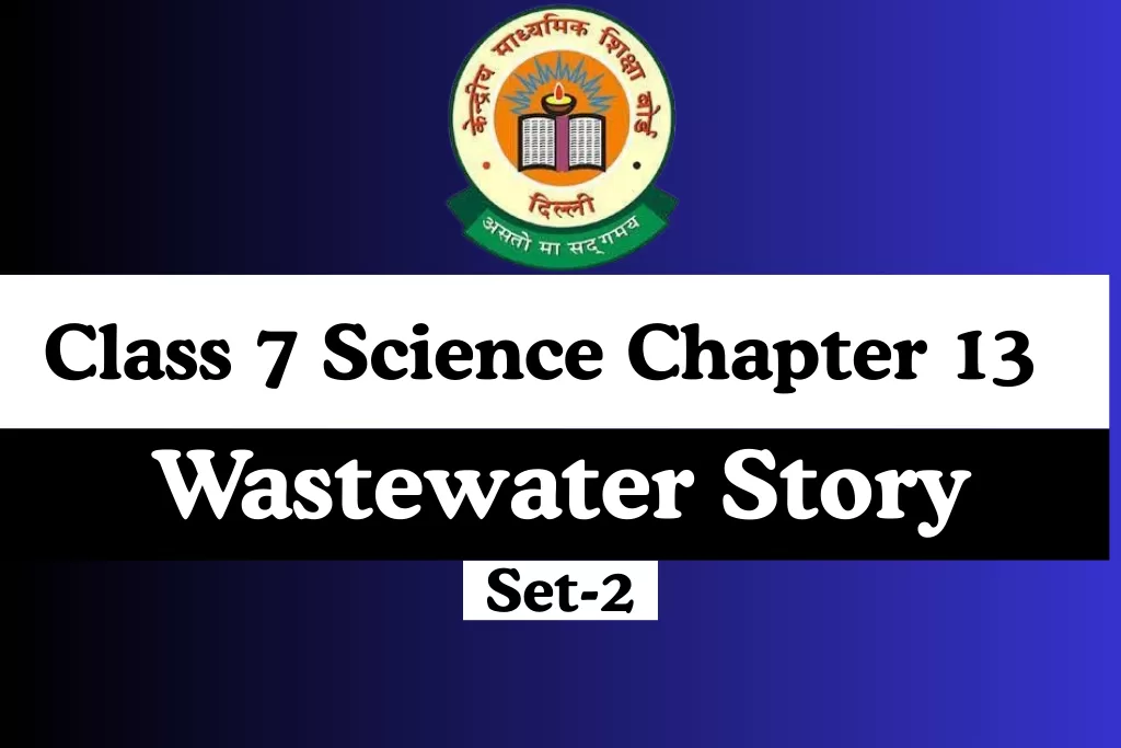 Class 7 Science Chapter 13 Wastewater Story MCQs Online Test-Free - THE ...