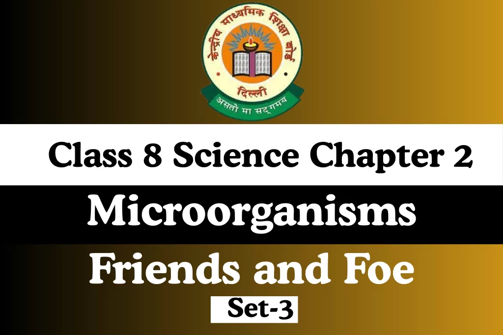 MCQs Class 8 Science Chapter 2 Microorganisms Friends and Foe Online ...