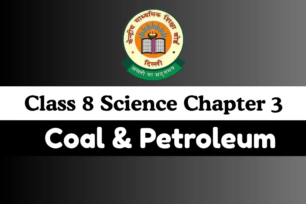 MCQs Online Test For Class 8 Science Chapter 3 Coal & Petroleum - THE ...