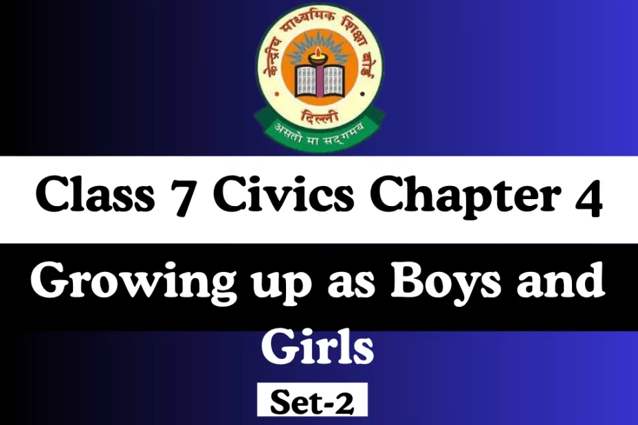 MCQ Online Test For Class 7 Civics Chapter 4 Growing up as Boys and ...