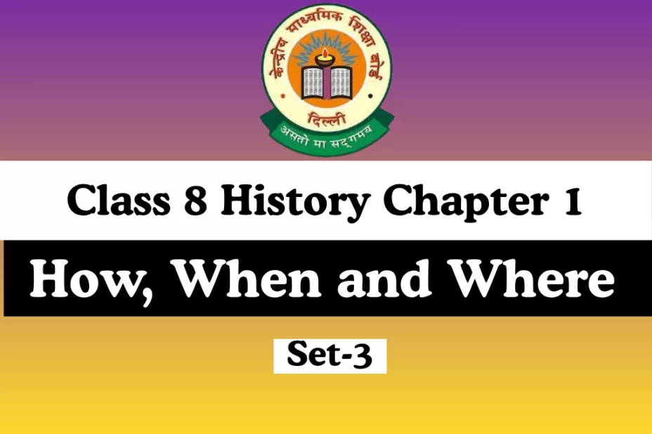 MCQs Online Test-Free Class 8 SST History Chapter 1 How, When and Where ...