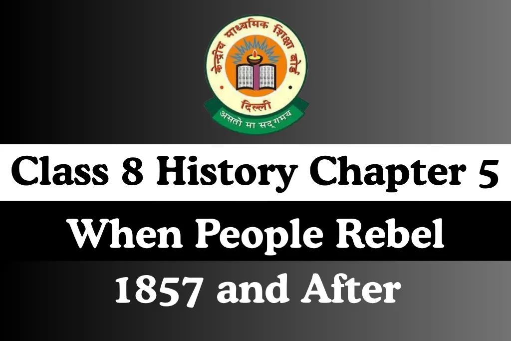 Class 8 History Chapter 5 When People Rebel 1857 and After Extra MCQ ...